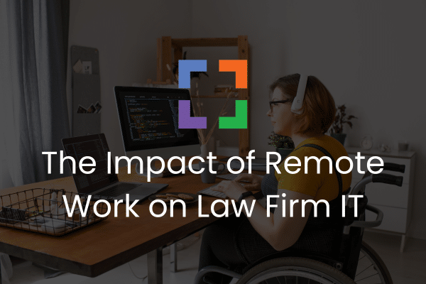 The Impact of Remote Work on Law Firm IT | Uptime Practice™